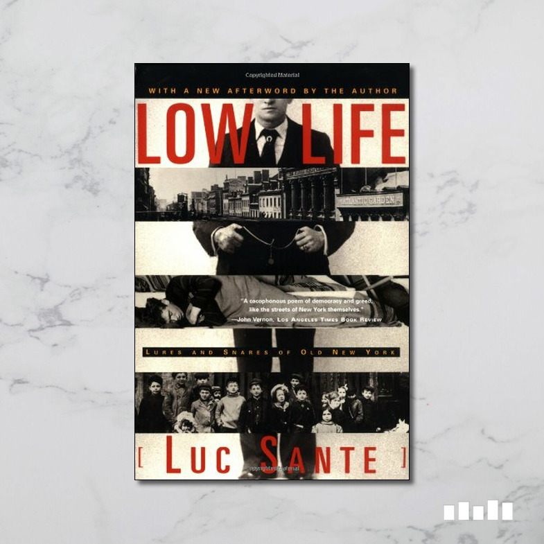 Low Life - Five Books Expert Reviews