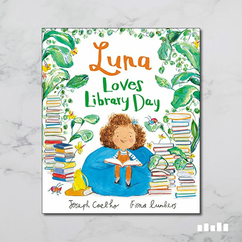 Luna Loves Library Day - Five Books Expert Reviews