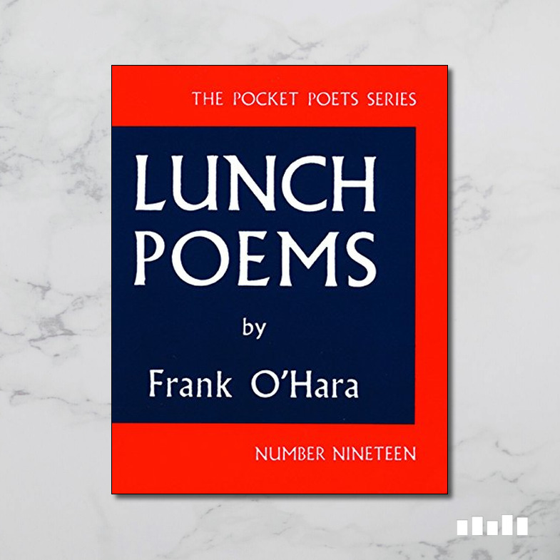 Lunch Poems - Five Books Expert Reviews