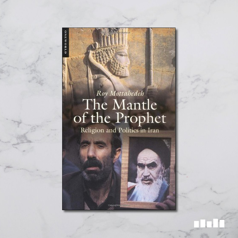 The Mantle of the Prophet - Five Books Expert Reviews