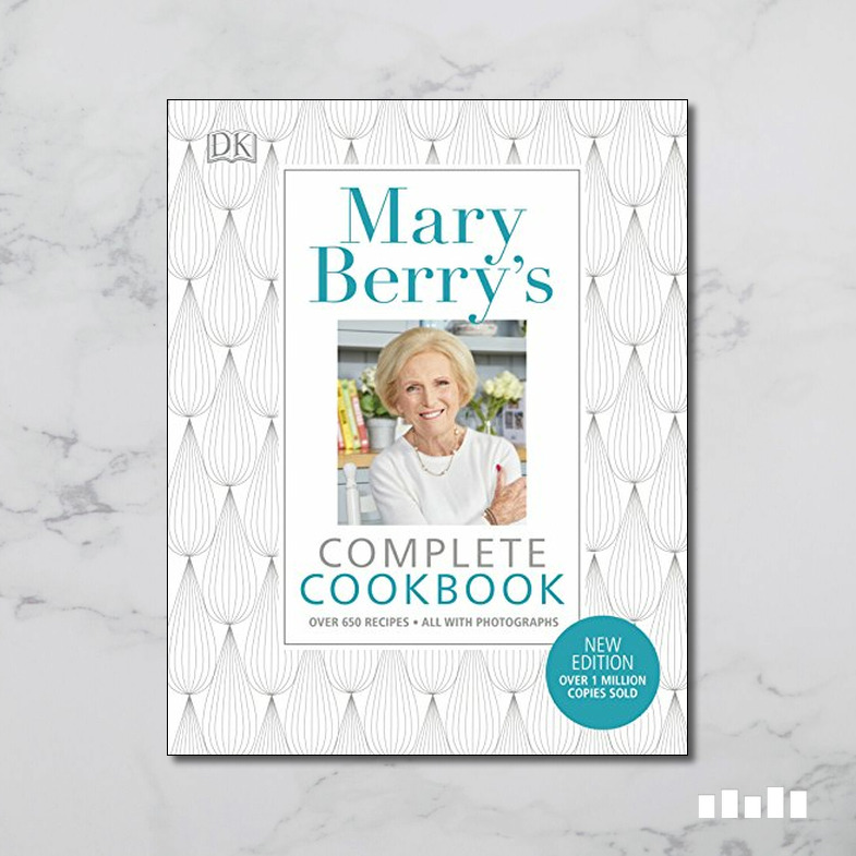 Mary Berry's Complete Cookbook: Over 650 recipes - Five Books Expert ...