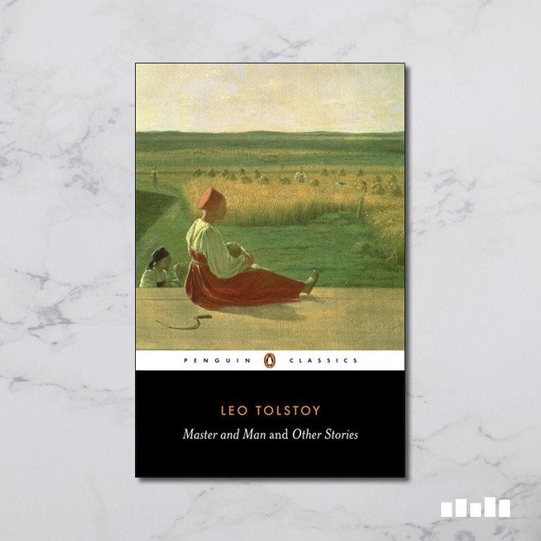 Master and Man and Other Stories - Five Books Expert Reviews