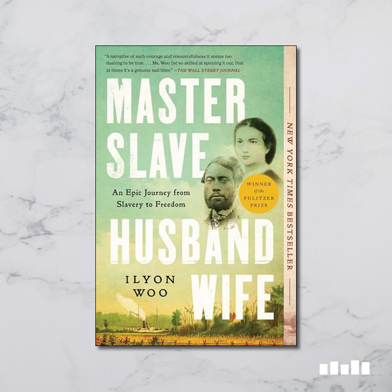 Master Slave Husband Wife: An Epic Journey from Slavery to Freedom ...