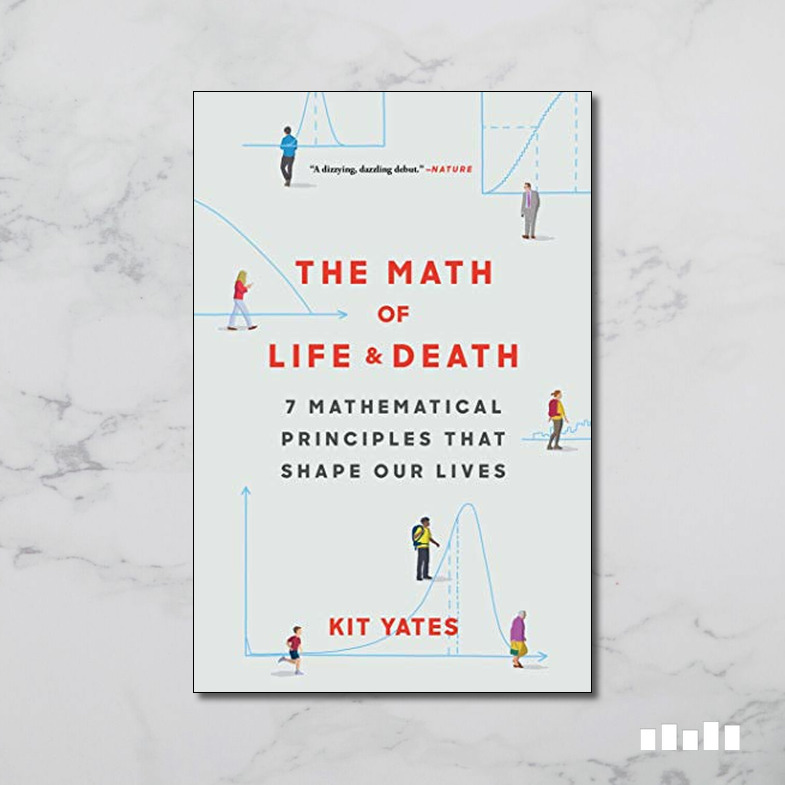 The Math of Life and Death by Kit Yates - Five Books Expert Reviews