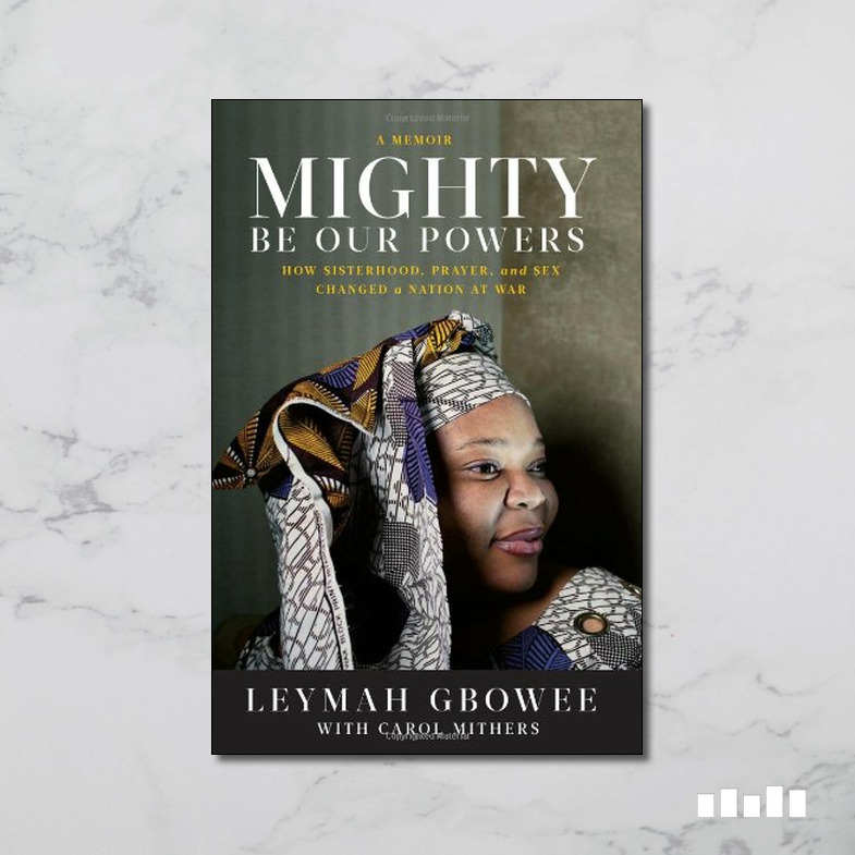 Mighty Be Our Powers - Five Books Expert Reviews