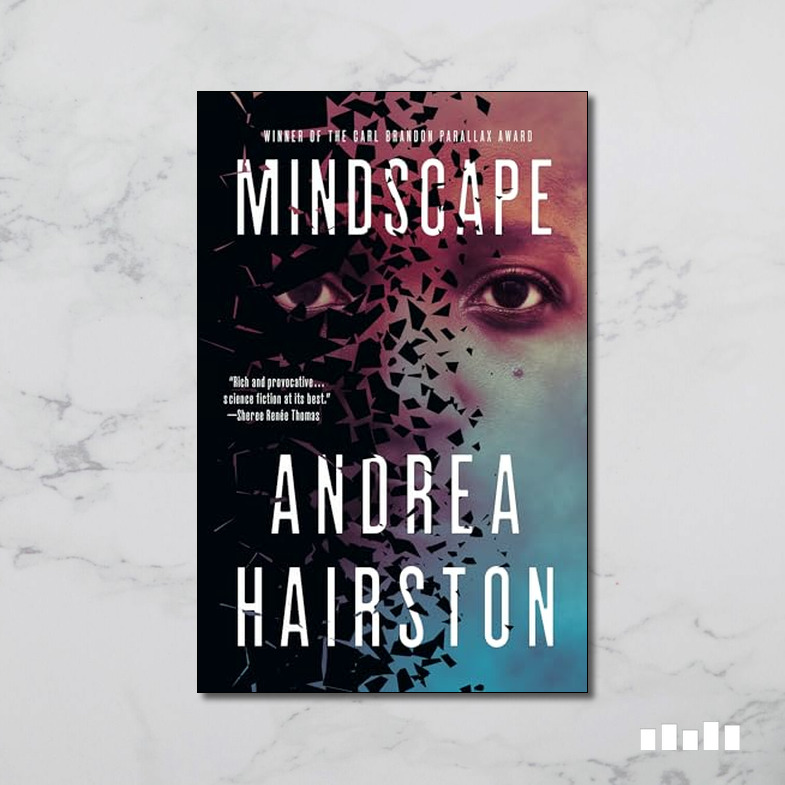 Mindscape by Andrea Hairston - Five Books Expert Reviews
