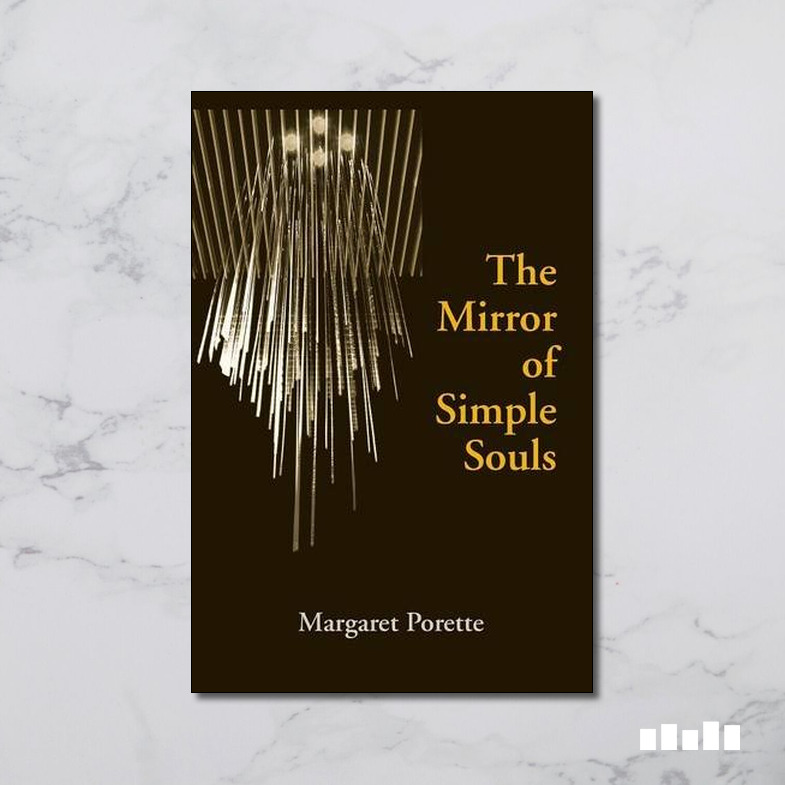 The Mirror of Simple Souls - Five Books Expert Reviews