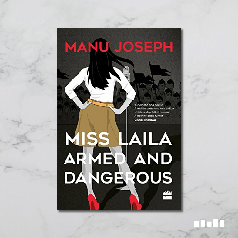 Miss Laila, Armed and Dangerous - Five Books Expert Reviews
