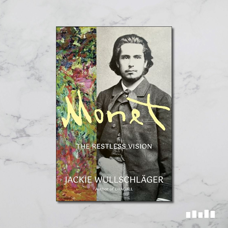 Monet: The Restless Vision - Five Books Expert Reviews