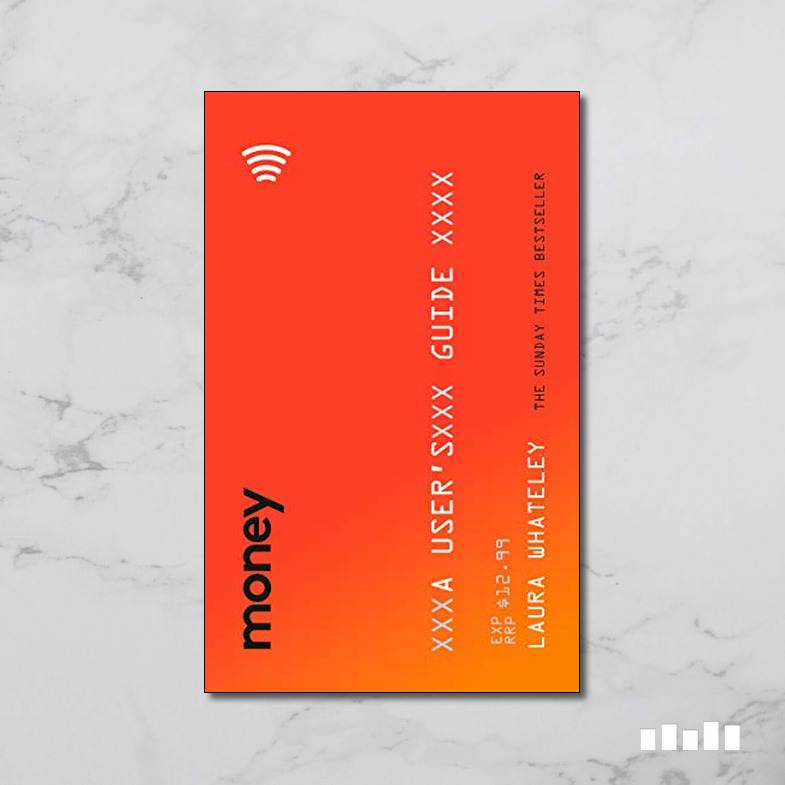 Money: A User's Guide - Five Books Expert Reviews