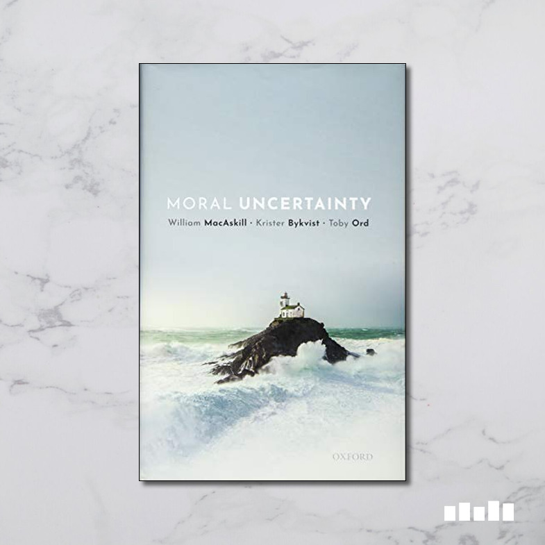 Moral Uncertainty - Five Books Expert Reviews