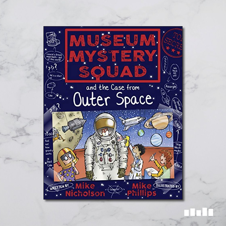 Museum Mystery Squad and the Case from Outer Space - Five Books Expert ...