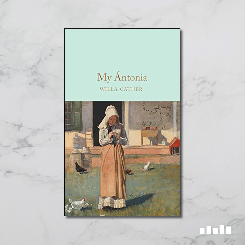 My Ántonia - Five Books Expert Reviews