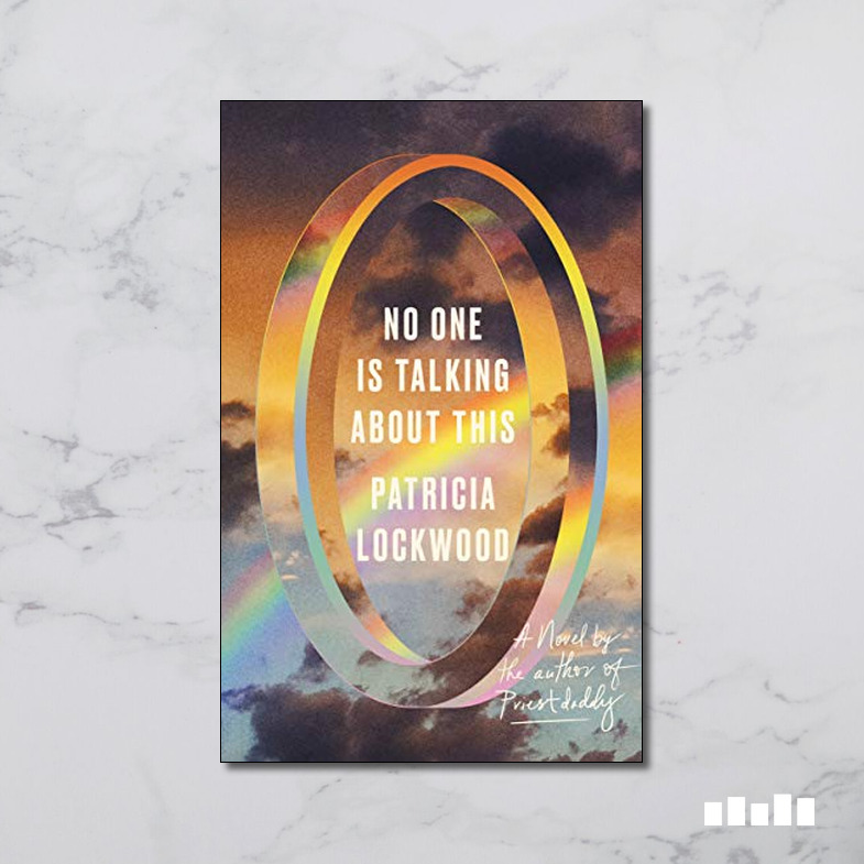 No One is Talking About This - Five Books Expert Reviews