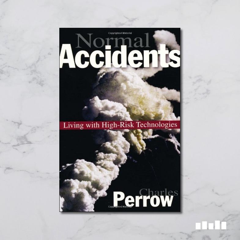 Normal Accidents - Five Books Expert Reviews