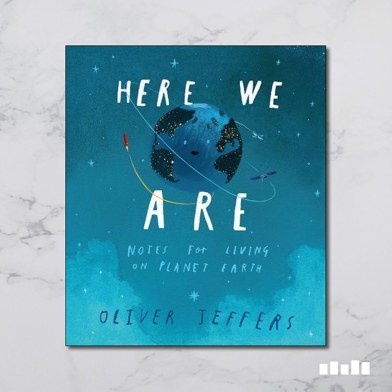 Here We Are: Notes for Living on Planet Earth - Five Books Expert Reviews