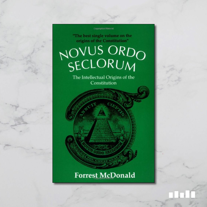 Novus Ordo Seclorum - Five Books Expert Reviews