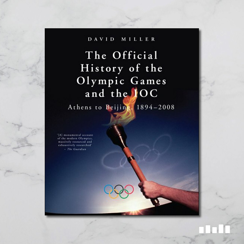 Official History of the Olympic Games and the IOC - Five Books Expert ...