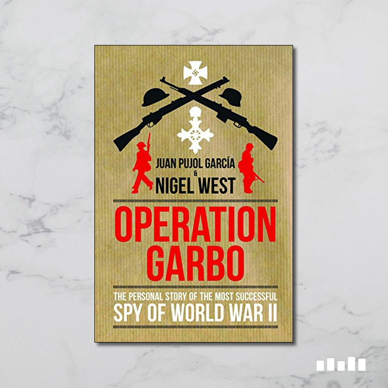 Operation Garbo - Five Books Expert Reviews