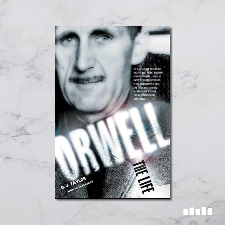 Orwell: The Life - Five Books Expert Reviews