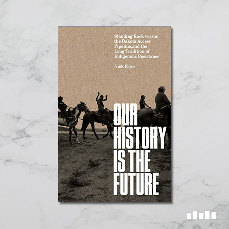 Our History is the Future - Five Books Expert Reviews