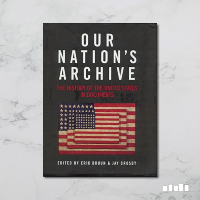 Our Nation’s Archive - Five Books Expert Reviews
