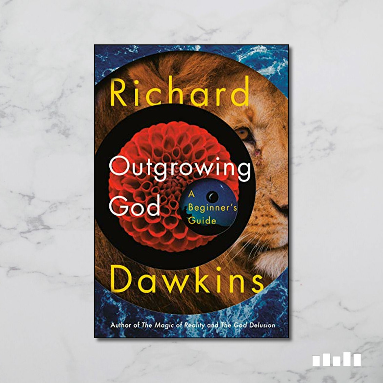 Outgrowing God: A Beginner's Guide - Five Books Expert Reviews