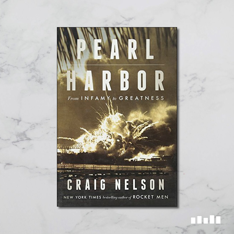 Pearl Harbor: From Infamy to Greatness - Five Books Expert Reviews