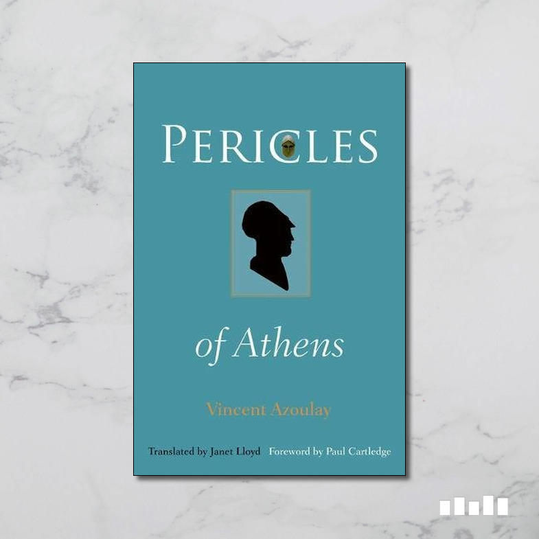 Pericles of Athens - Five Books Expert Reviews