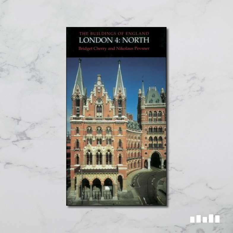 The Pevsner Guide to London 4 - Five Books Expert Reviews
