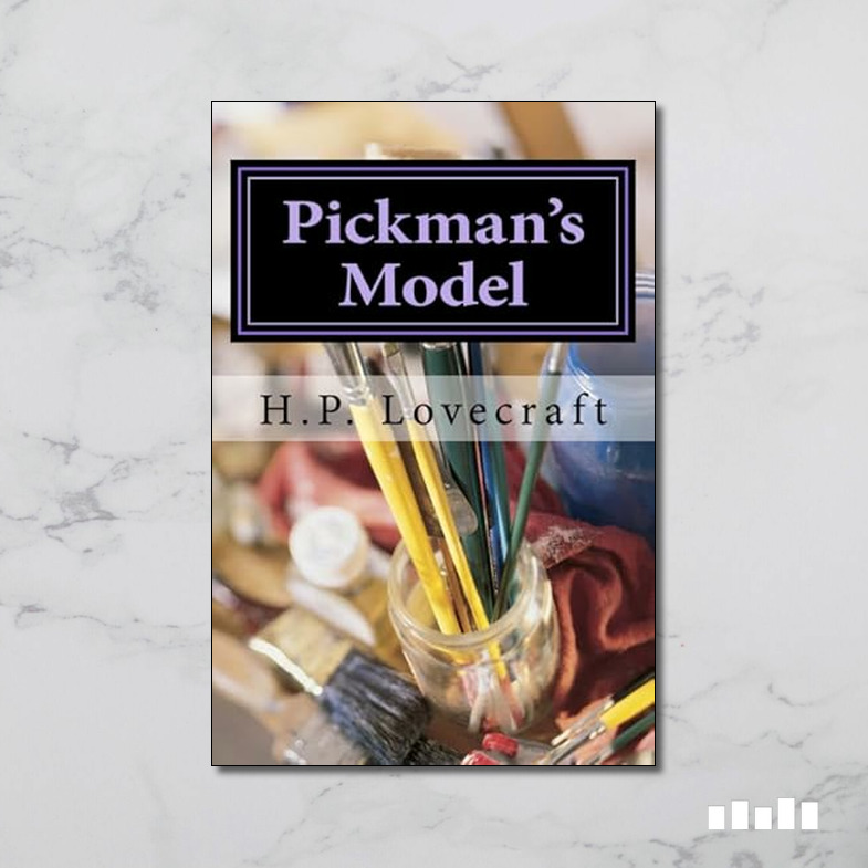 Pickman’s Model - Five Books Expert Reviews