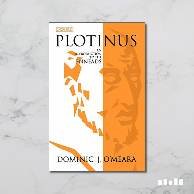 Plotinus: An Introduction to the Enneads - Five Books Expert Reviews