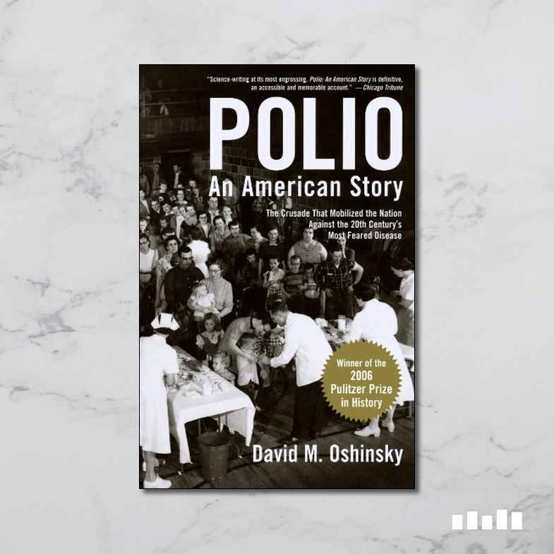 Polio: An American Story - Five Books Expert Reviews