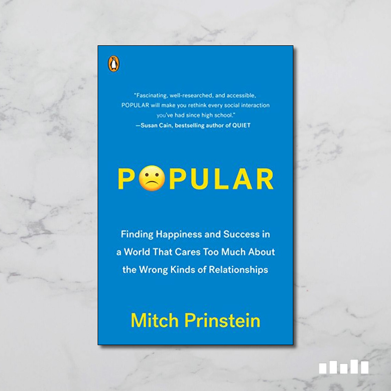 Popular: The Power of Likability in a Status-Obsessed World - Five ...