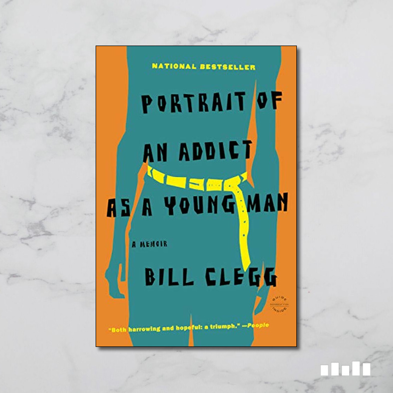 Portrait of an Addict as a Young Man - Five Books Expert Reviews