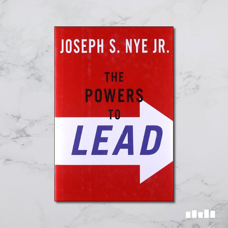 The Powers to Lead - Five Books Expert Reviews