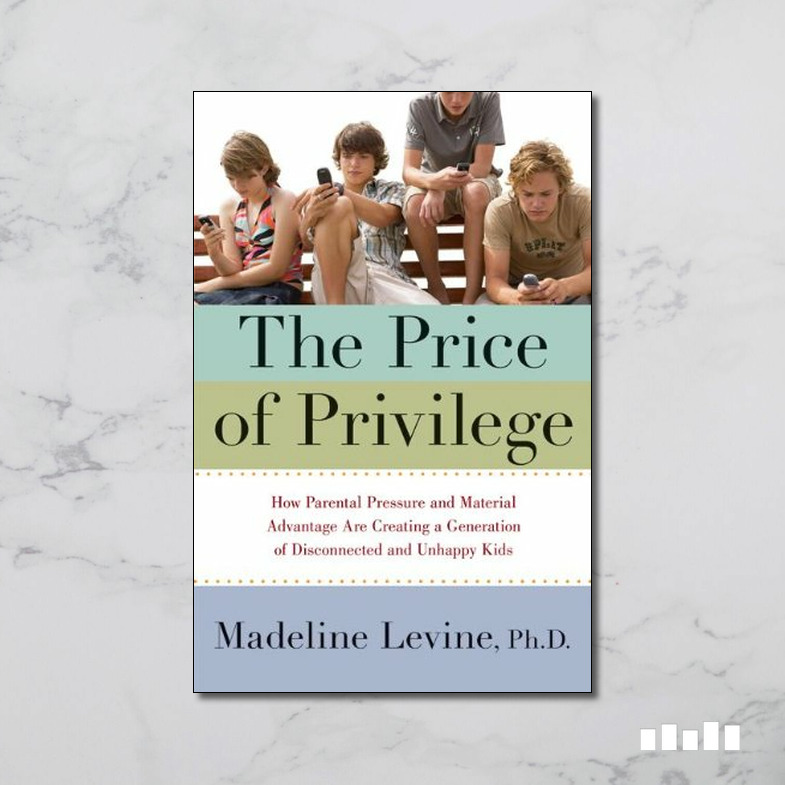 The Price of Privilege - Five Books Expert Reviews