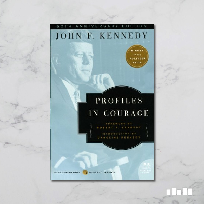 Profiles in Courage - Five Books Expert Reviews