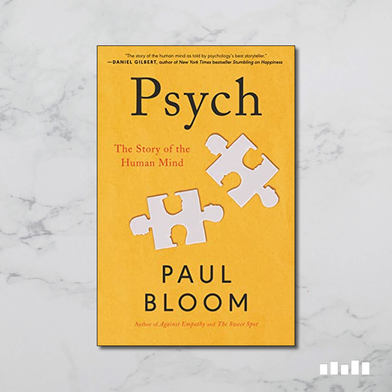 Psych: The Story of the Human Mind - Five Books Expert Reviews