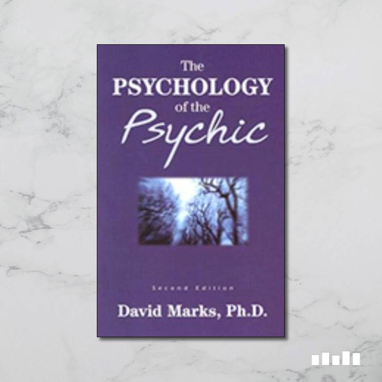 The Psychology of the Psychic - Five Books Expert Reviews