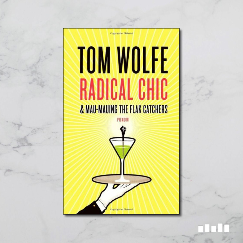 Radical Chic - Five Books Expert Reviews