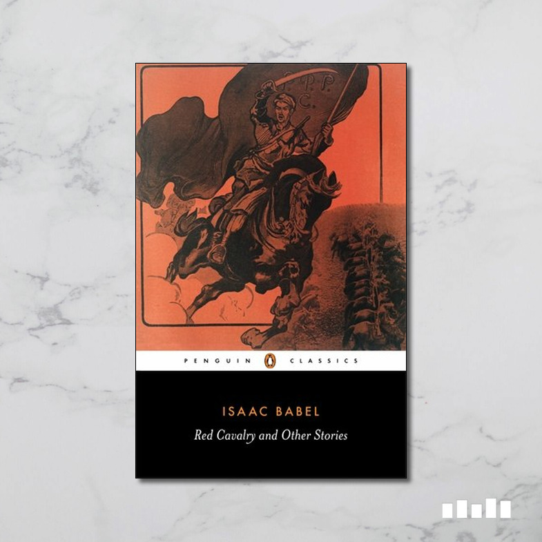 Red Cavalry and other stories - Five Books Expert Reviews