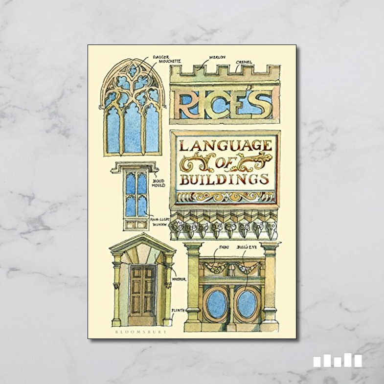 Rice's Language of Buildings - Five Books Expert Reviews