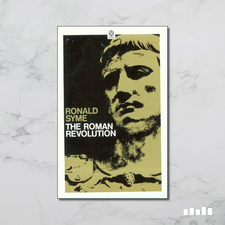 The Roman Revolution - Five Books Expert Reviews