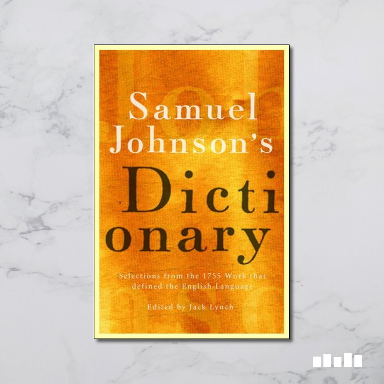 Samuel Johnson’s Dictionary - Five Books Expert Reviews