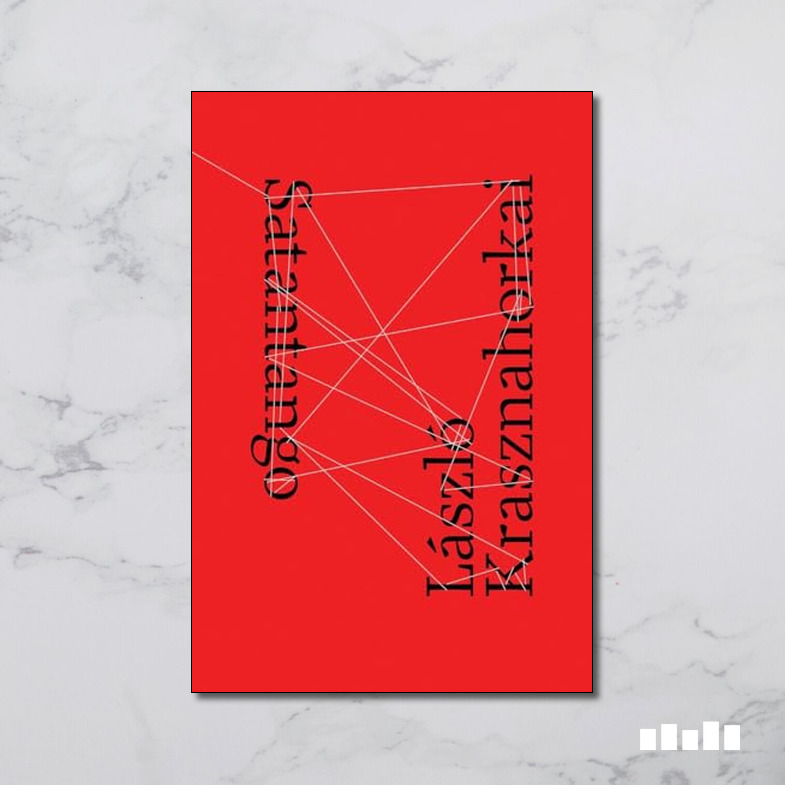 Satantango - Five Books Expert Reviews