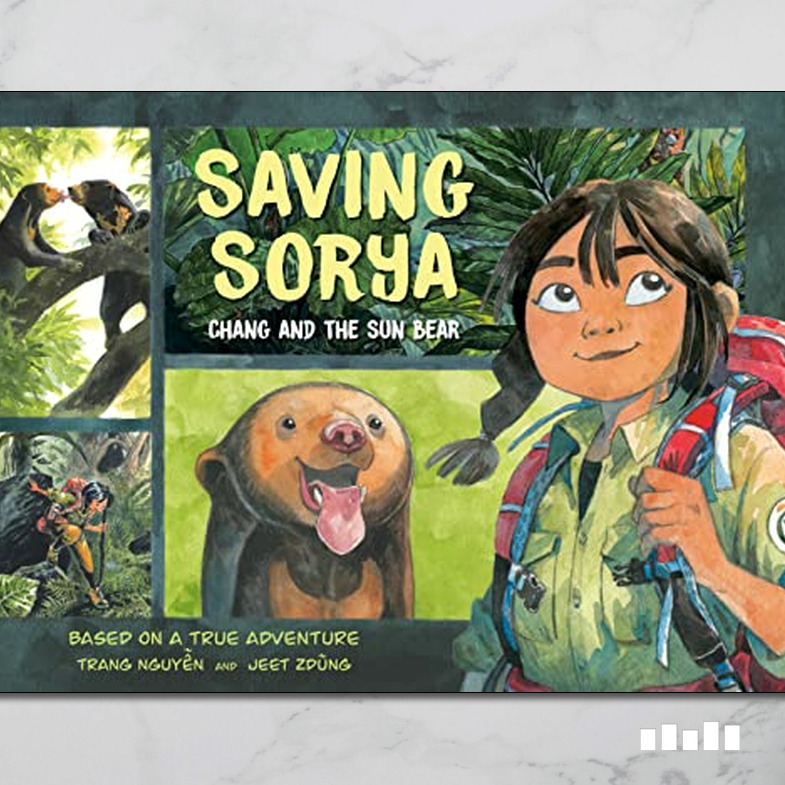 Saving Sorya: Chang and the Sun Bear - Five Books Expert Reviews