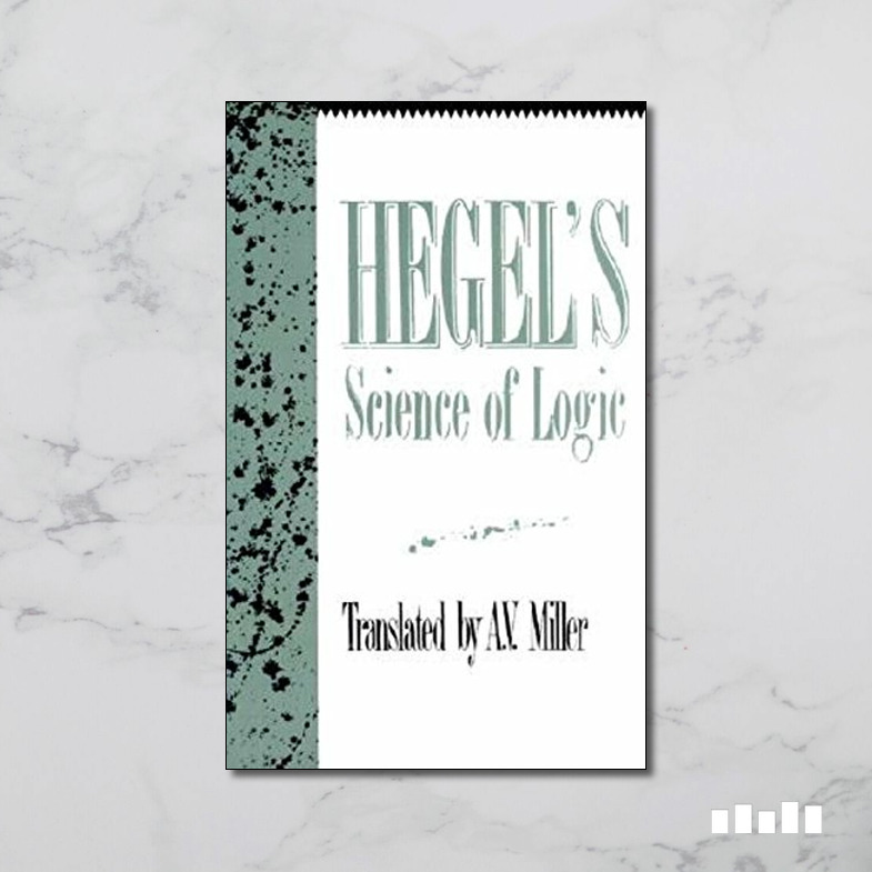 Science of Logic - Five Books Expert Reviews