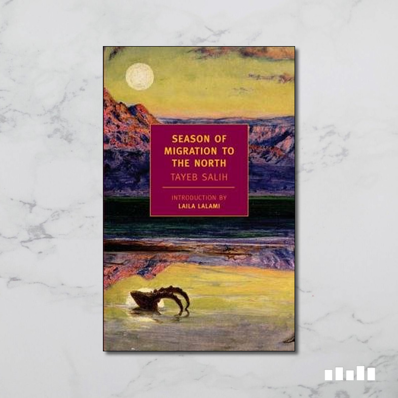 Season of Migration to the North - Five Books Expert Reviews