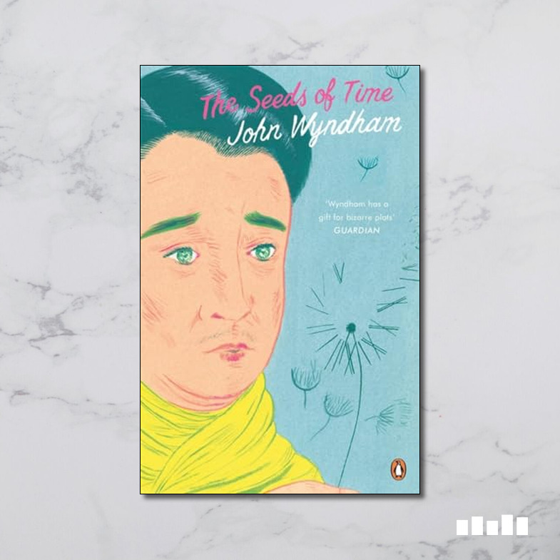 The Seeds of Time - Five Books Expert Reviews